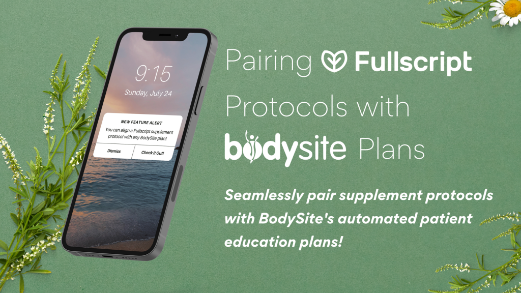 Assign Evidence-Based Fullscript Supplement Protocols Inside BodySite ...