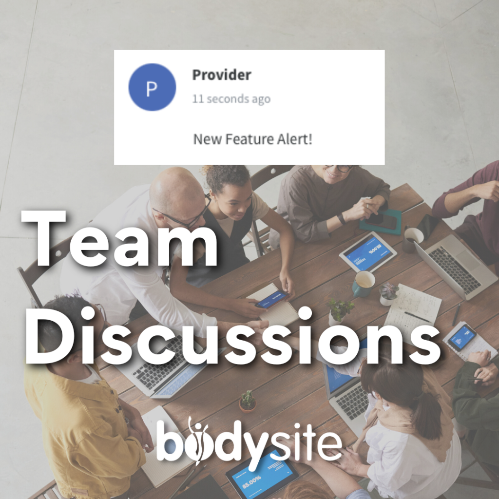 BodySite Launches Team Discussions for Easy Intra-Office Communication ...