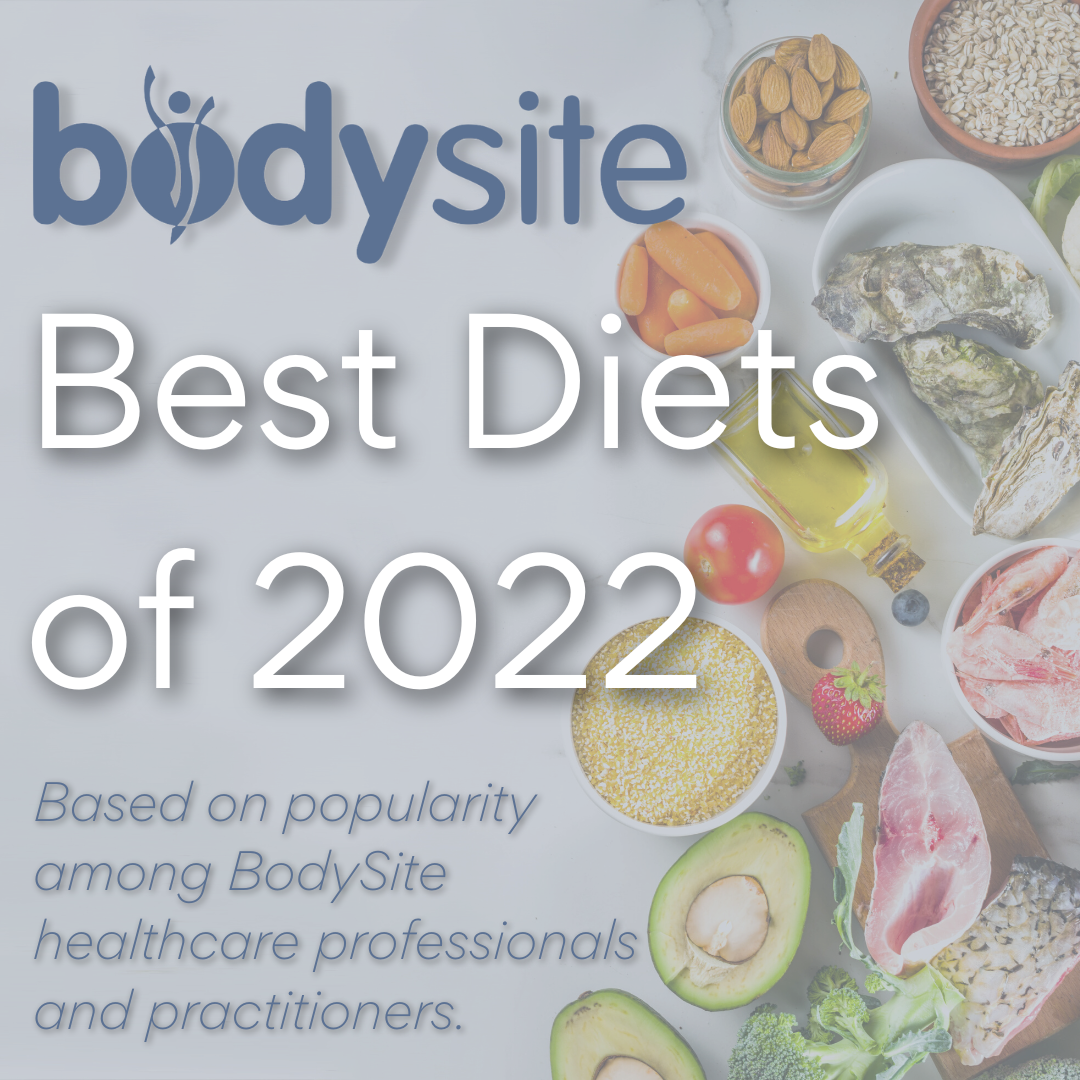 Top 7 Best Diets of 2022 at BodySite - BodySite Practice Management ...